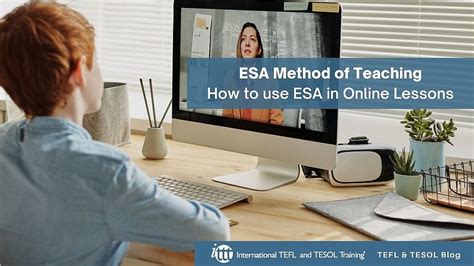 Esa Teaching Method How To Use Esa For Online English Lessons Ittt