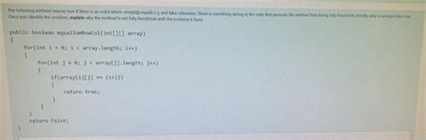 Solved The Following Method Returns True If There Is An Chegg Com