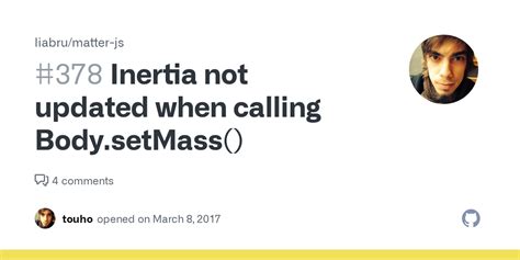 Inertia Not Updated When Calling Tmass · Issue 378 · Liabru Matter Js · Github