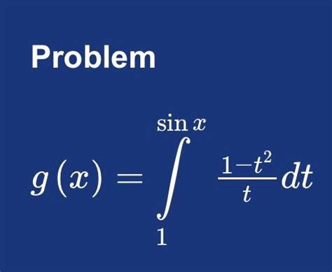 Solved Problem G X Sinxt T Dt Chegg Com