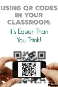 Using QR Codes In Your Classroom It S Easier Than You Think Minds In Bloom