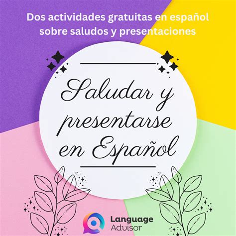 Saludar Y Presentarse En Español Language Advisor