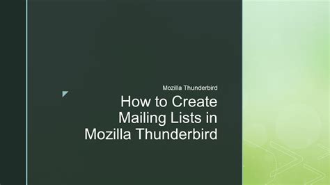 thunderbird mailing lists how to send the same message to a specific