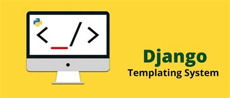How To Use The Django Templating System Efficiently Hackernoon