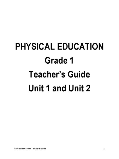 Physical Education Teachers Guide For Grade 1 Units 1 And 2 Body