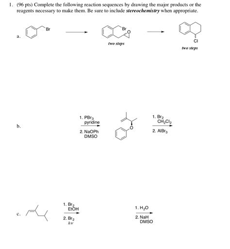 Solved 1. (96 pts) Complete the following reaction sequences | Chegg.com