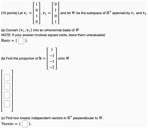video solution 10 points let v1 v2 and let w be the subspace of r