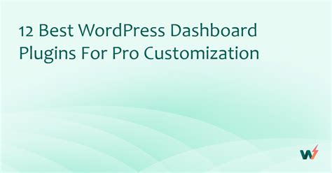Best WordPress Dashboard Plugins For Pro Customization InstaWP