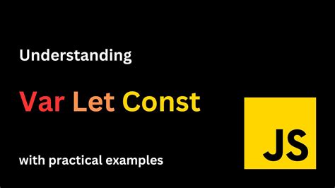 Understanding Var Let And Const In Javascript Coding Beast