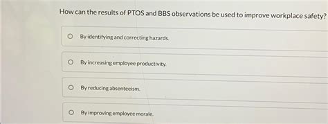 Solved How Can The Results Of Ptos And Bbs Observations Be