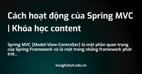Cách Hoạt động Của Spring Mvc Khóa Học Content