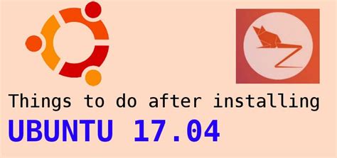 Things To Do After Installing Ubuntu Linuxtechlab