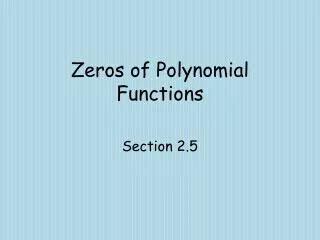 PPT Zeros Of Polynomials Functions PowerPoint Presentation Free Download ID
