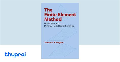 Buy The Finite Element Method Linear Static And Dynamic Finite Element Analysis Dover Civil
