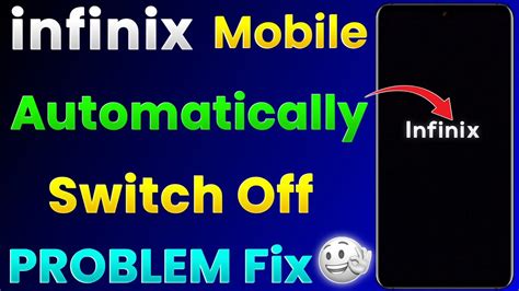 Solved Infinix Mobile Automatic Switch Off Problem Infinix Automatic Restart Infinix On Off