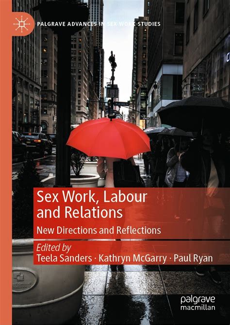 Sex Work Labour And Relations New Directions And Reflections Pdfepub Version Controses Store