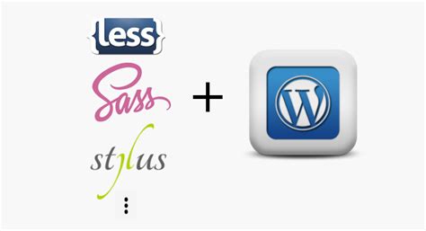 How To Style Wordpress Theme With Css Preprocessor