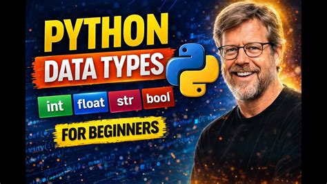 Python Data Types Explained Python For Beginners 3 Youtube