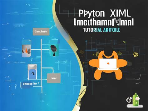 Python Xml解析攻略:elementtree与lxml深度解析 Dawoai Python Xml解析攻略:elementtree与lxml深度解析 Dawoai