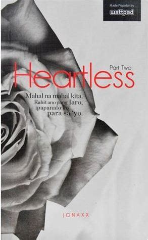 Heartless Part Two Heartless 2 By Jonaxx Goodreads
