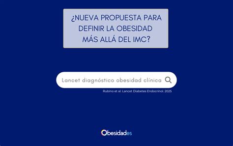 ¿nueva Propuesta Para Definir La Obesidad Más Allá Del Imc Obesidades