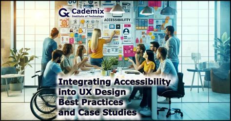 Integrating Accessibility Into Ux Design Article