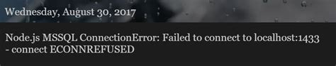 Nodejs Mssql Connectionerror Failed To Connect