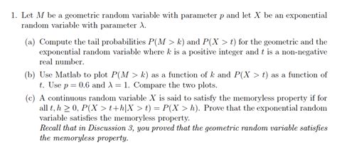 1 Let M Be A Geometric Random Variable With