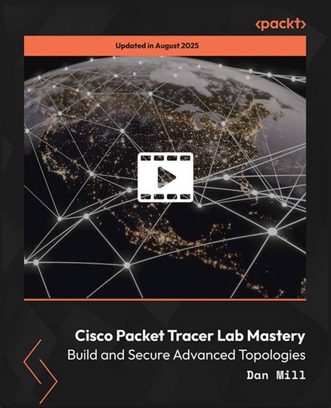 Cisco Packet Tracer Lab Mastery Secure Topologies 2025 Expert Training