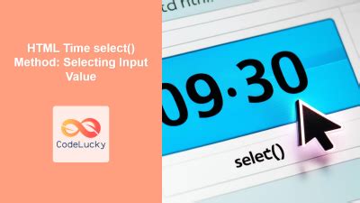 HTML Input Time Type Property Time Input Type CodeLucky