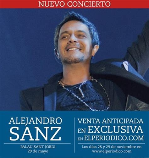 Alejandro Sanz Entradas En Exclusiva Para Los Lectores