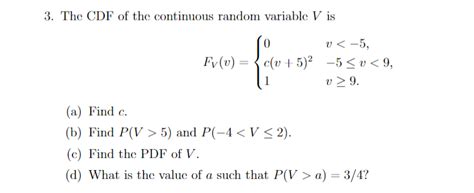 Solved 3 The Cdf Of The Continuous Random Variable V Is 0