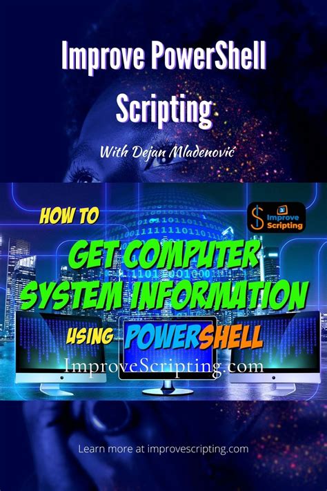 How To Get Computer System Information Using Powershell Improve Scripting
