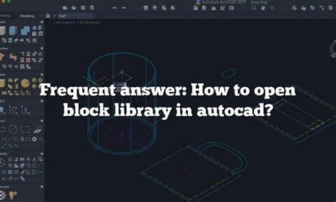 Frequent Answer How To Open Block Library In Autocad