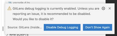 Don T Show Again On Debug Log Warning Doesn T Work Issue Gitkraken Vscode Gitlens