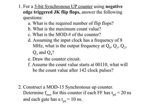 Solved 1 For A 5 Bit Synchronous Up Counter Using Negative