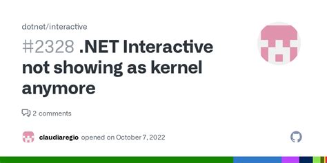 NET Interactive Not Showing As Kernel Anymore Issue Dotnet Interactive GitHub