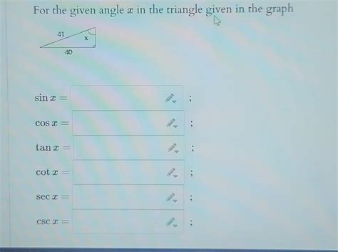 Solved For The Given Angle X In The Triangle Given In The Chegg Com