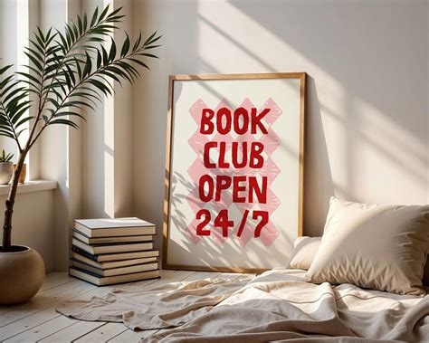 Book Club Open 24 7 Wall Art Bookish Decor Gallery Lover Poster