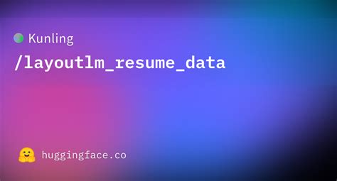 Kunling Layoutlm Resume Data · Datasets At Hugging Face
