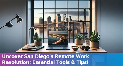 what tools do remote workers use in san diego