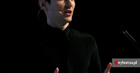 Paweł Durow Właściciel Telegramu I Miliarder Zatrzymany We Francji