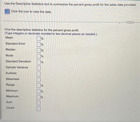 Solved Use The Descriptive Statistics Tool To Summarize The