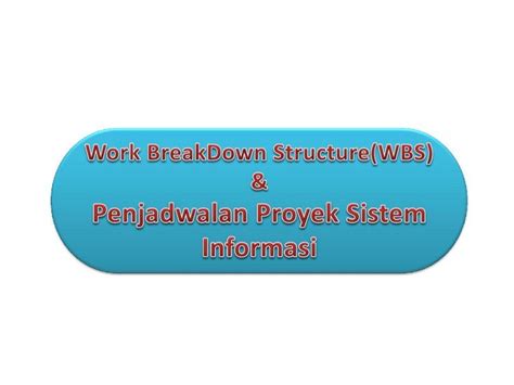PDF Work Breakdown Structure WBS Dan Penjadwalan Proyek WBS Adalah Penguraian Atau
