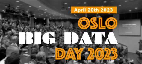 Oslo Big Data Day 2023 Tickets Bi Norwegian Business School Oslo