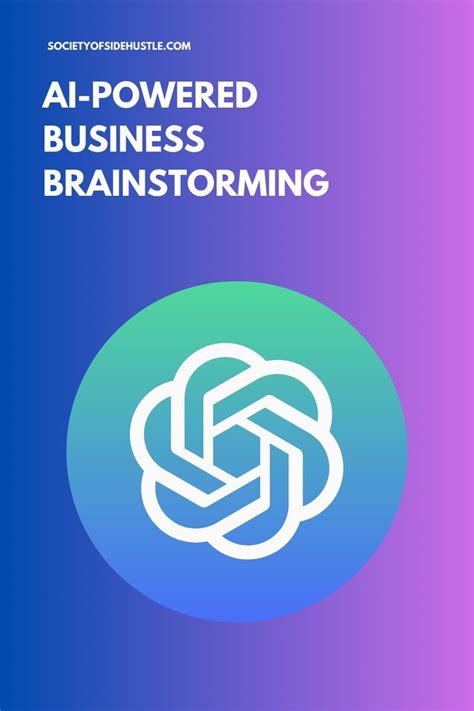 How To Use Chatgpt For Brainstorming Profitable Business Ideas Artofit