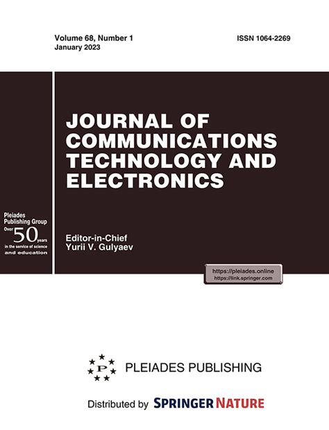 Научный журнал Journal Of Communications Technology And Electronics