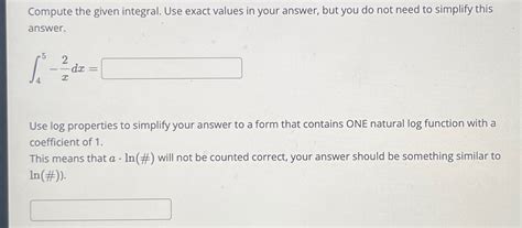 solved compute the given integral use exact values in your