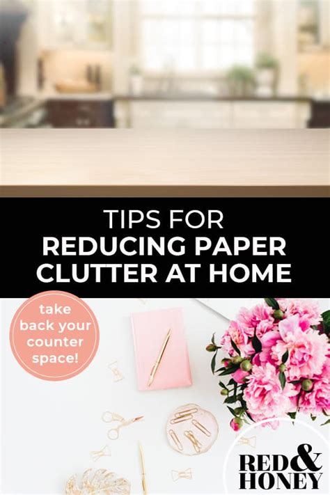 3 Tips For Reducing Paper Clutter At Home Red And Honey