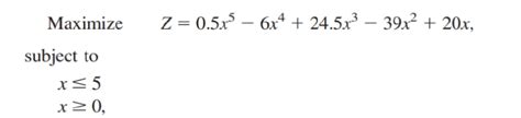 Solved Consider The Following Objective And Constraints